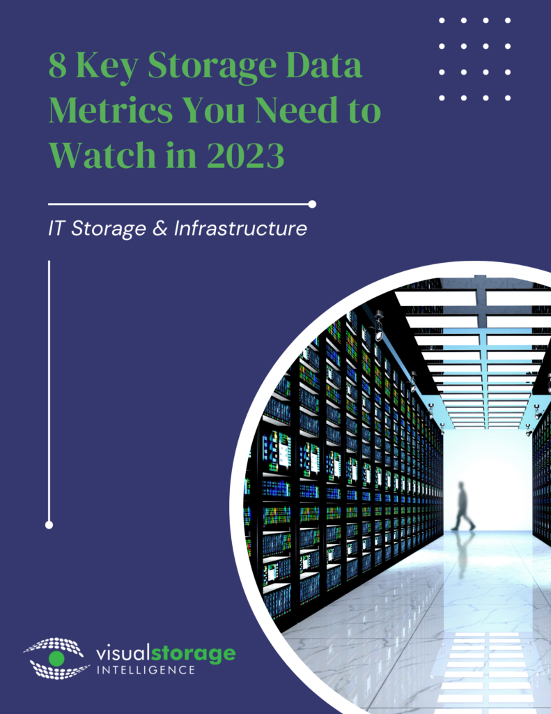 8 Key Storage Data Metrics You Need to Watch in 2023 | Visual One